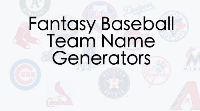 Fantasy Baseball Team Name Generators You Should Try - Athlon Sports