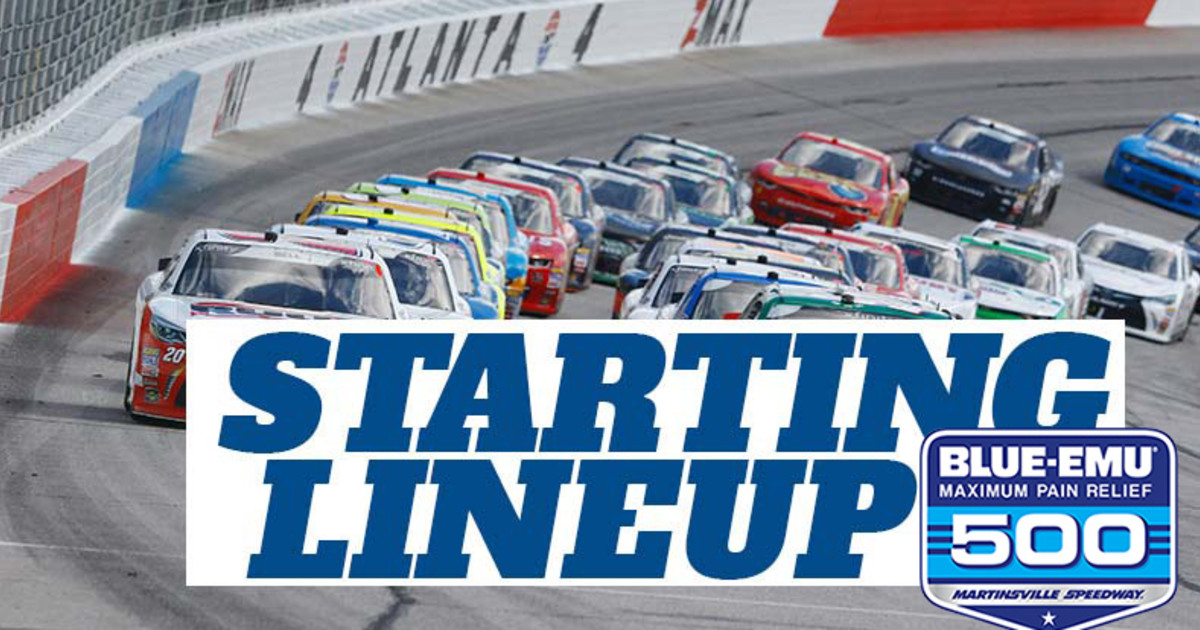 NASCAR Starting Lineup for Saturday's Blue-Emu Maximum Pain Relief 500 ...